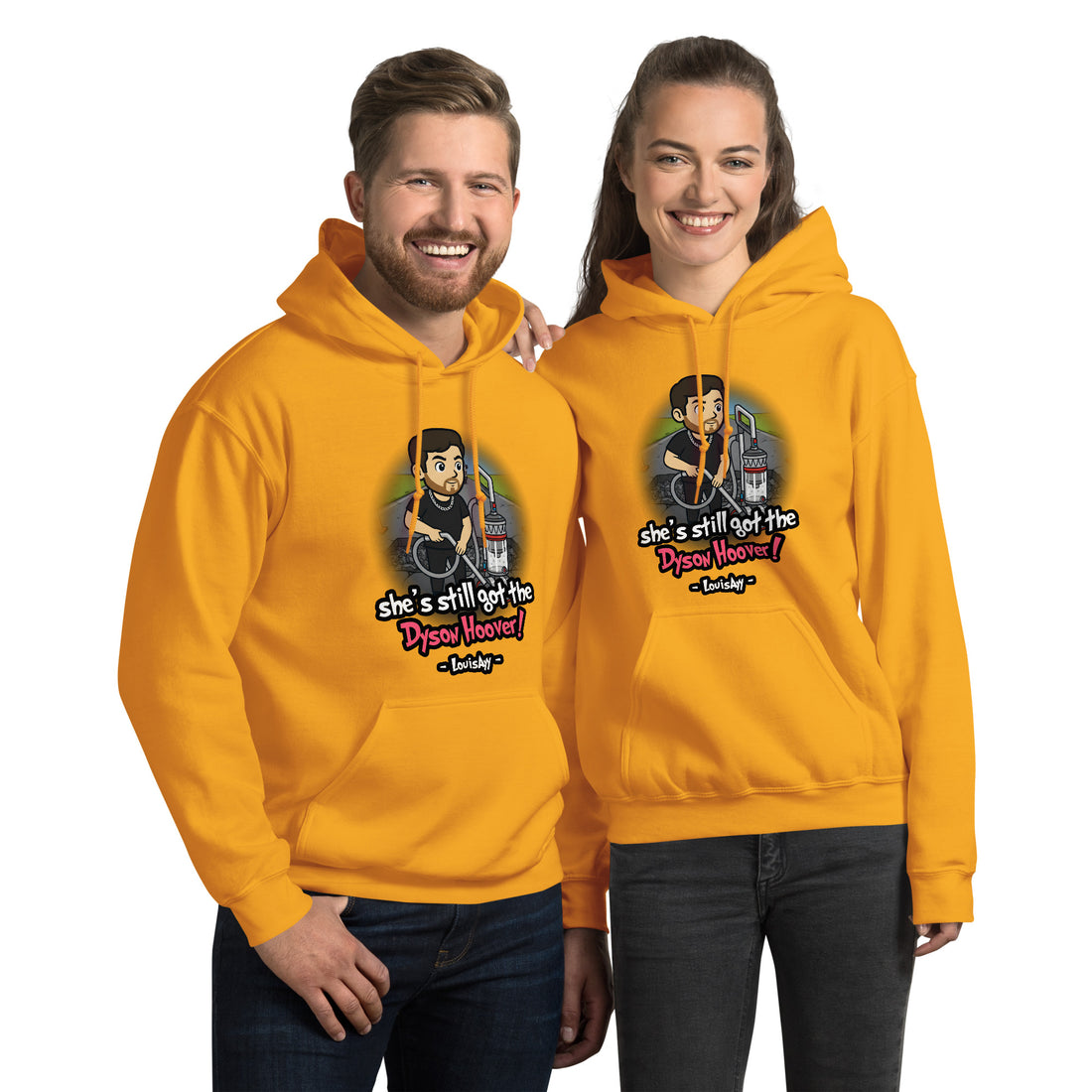 "She's Still Got the Dyson Hoover!" Adults Hoodie – LouisAyy.com